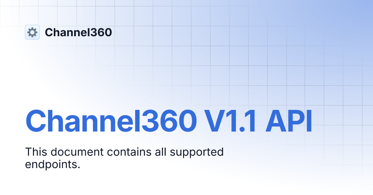 Channel360 V1.1 API | Channel360