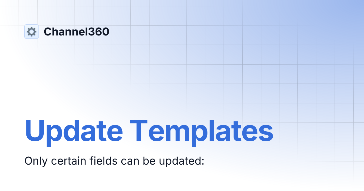 Update Templates | Channel360