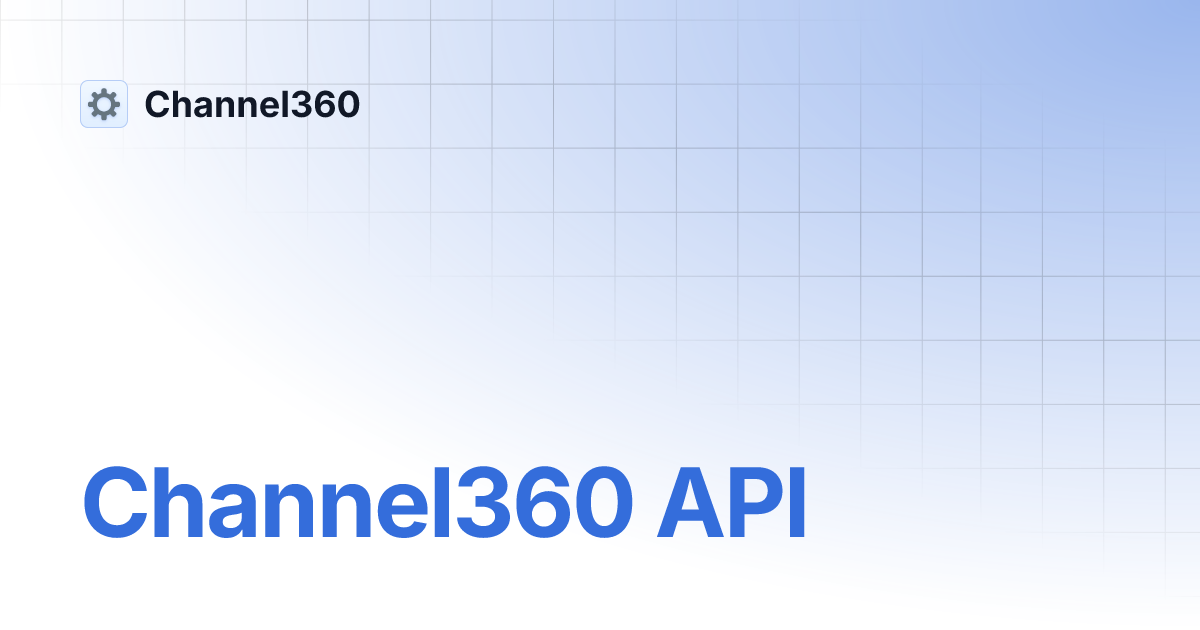 Channel360 API | Channel360